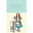 Amazon.com: Alice's Adventures in Wonderland & Through the Looking-Glass (Macmillan Collector's ...