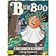 Amazon.com: B Is for Boo: A Halloween Alphabet (BabyLit): 9781423647805 ...