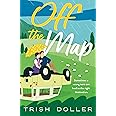 Off the Map: Doller, Trish: 9781250809490: Amazon.com: Books