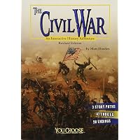 The Civil War: An Interactive History Adventure (You Choose: History ...