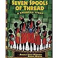 Seven Spools of Thread: A Kwanzaa Story (Albert Whitman Prairie ...
