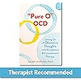"Pure O" OCD: Letting Go of Obsessive Thoughts with Acceptance and Commitment Therapy: LeJeune ...