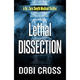 Amazon.com: Lethal Incision: A gripping medical thriller (Dr. Zora Smyth Medical Thriller Series ...
