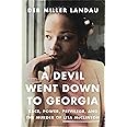 A Devil Went Down to Georgia: Race, Power, Privilege, and the Murder of ...