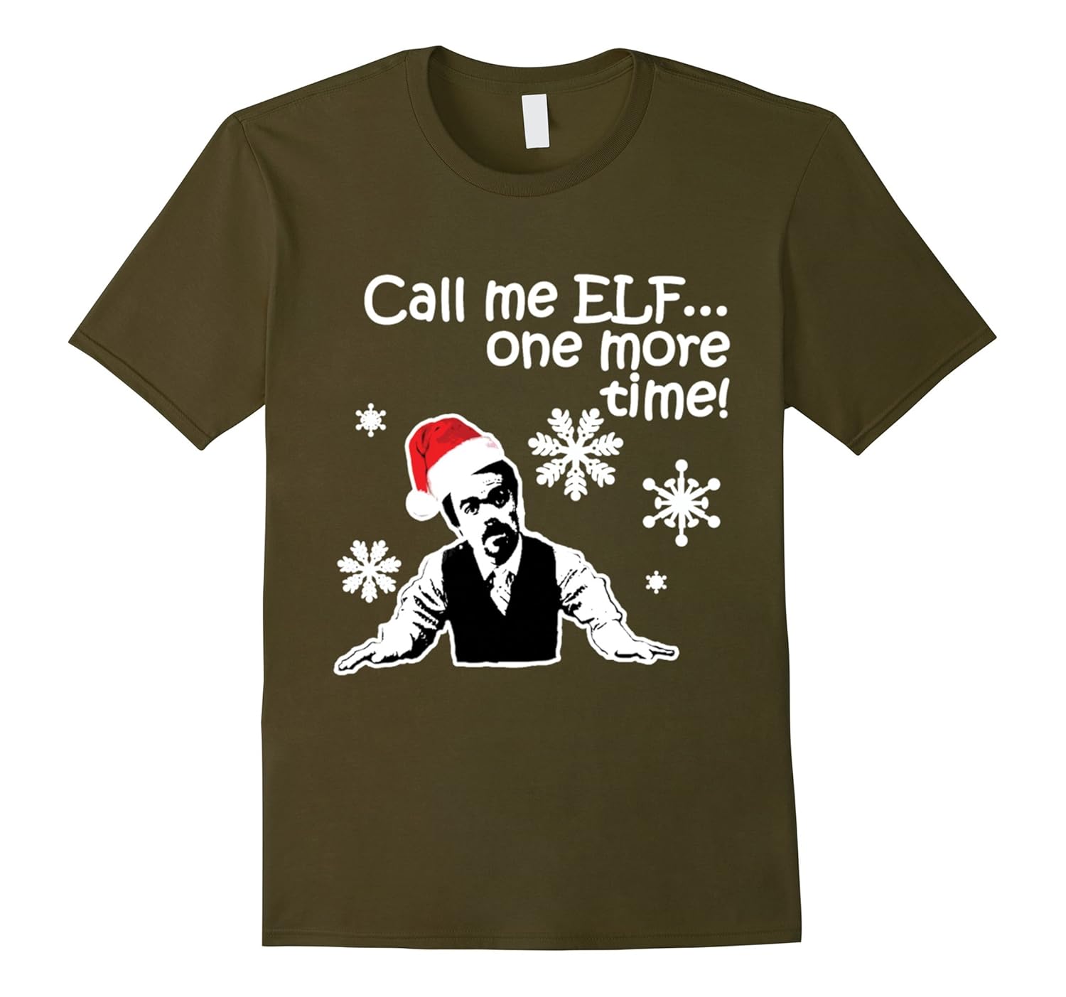 Call Me Elf one more time t shirt-CL – Colamaga