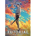 Hell Difficulty Tutorial: A LitRPG Adventure - Kindle edition by Cerim ...