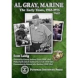 Al Gray, Marine: The Early Years 1950-1967, Vol.1: Scott Laidig, USMC ...