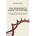 Amazon.com: The Scientist's Guide to Writing: How to Write More Easily ...