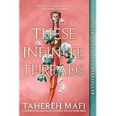 Amazon.com: These Infinite Threads (This Woven Kingdom, 2 ...