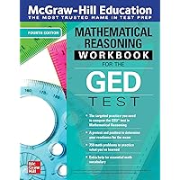 McGraw-Hill Education Mathematical Reasoning Workbook for the GED Test ...