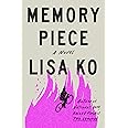 Memory Piece: A Novel: Ko, Lisa: 9780593542101: Amazon.com: Books