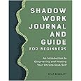 Amazon.com: Shadow Work Journal and Guide for Beginners: An ...