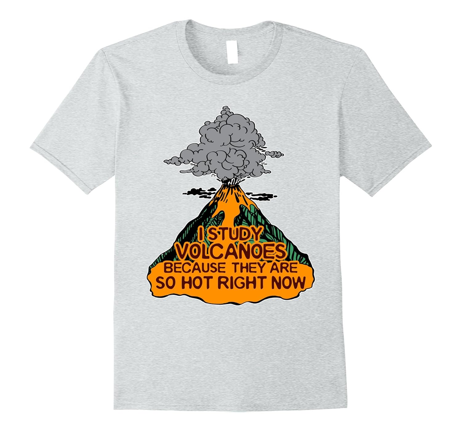 Volcanologist Volcanology Volcano Funny Pun T-Shirt-4LVS – 4loveshirt