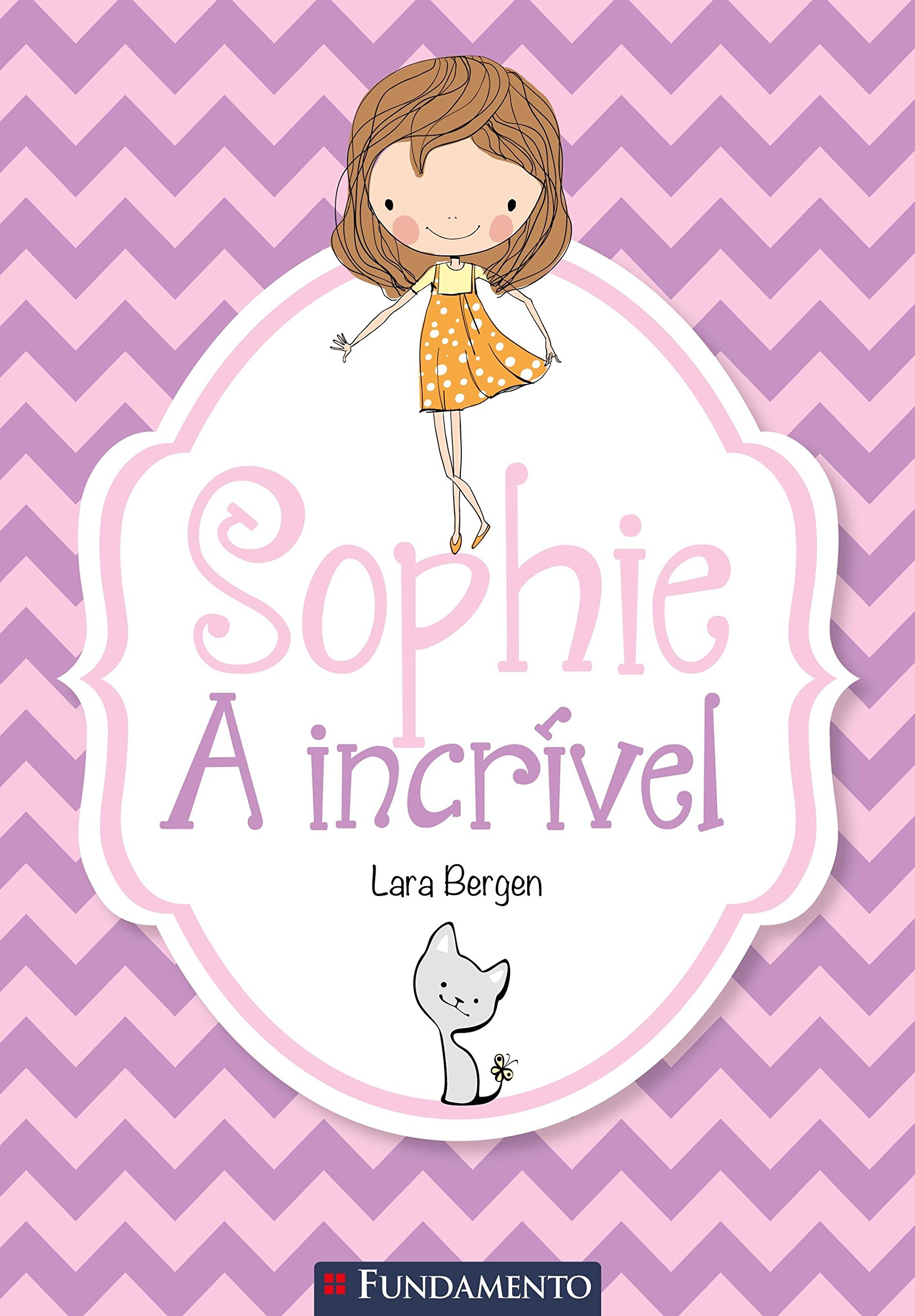 Sophie. A Incrível PDF Lara Bergen