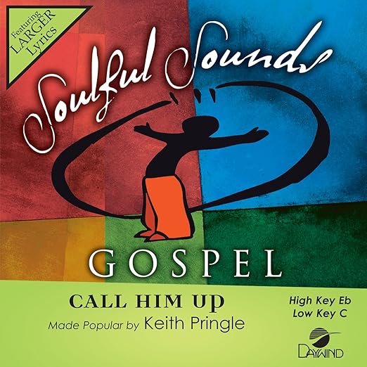 Keith Pringle - Call Him Up [Accompaniment/Performance Track] - Amazon ...