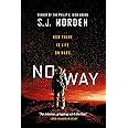 Amazon.com: No Way: 9780316522212: Morden, S. J.: Books