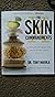 The Skin Commandments: 10 Rules to Healthy, Beautiful Skin: Dr. Tony ...
