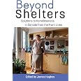 Beyond Shelters: Solutions to Homelessness in Canada from the Front ...