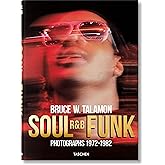 Bruce W. Talamon: Soul - R&B - Funk; Photographs 1972-1982: Talamon ...