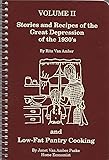 Stories and Recipes of the Great Depression of the 1930's, Volume III ...