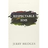 Respectable Sins Discussion Guide: Confronting the Sins We Tolerate ...