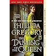 Amazon.com: The Taming of the Queen (The Plantagenet and Tudor Novels): 9781476758817: Gregory ...