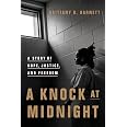 A Knock at Midnight: A Story of Hope, Justice, and Freedom: Barnett ...