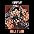 KMFDM - HELL YEAH - Amazon.com Music