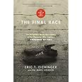 Amazon.com: The Final Race: The Incredible World War II Story of the ...