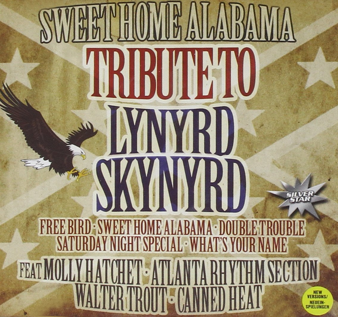 Buy Sweet Home Alabama, Tribute To Lynyrd Skynyrd Online at Low Prices ...