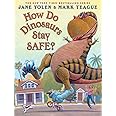 Amazon.com: How Do Dinosaurs Stay Safe?: 9780439241045: Yolen, Jane ...