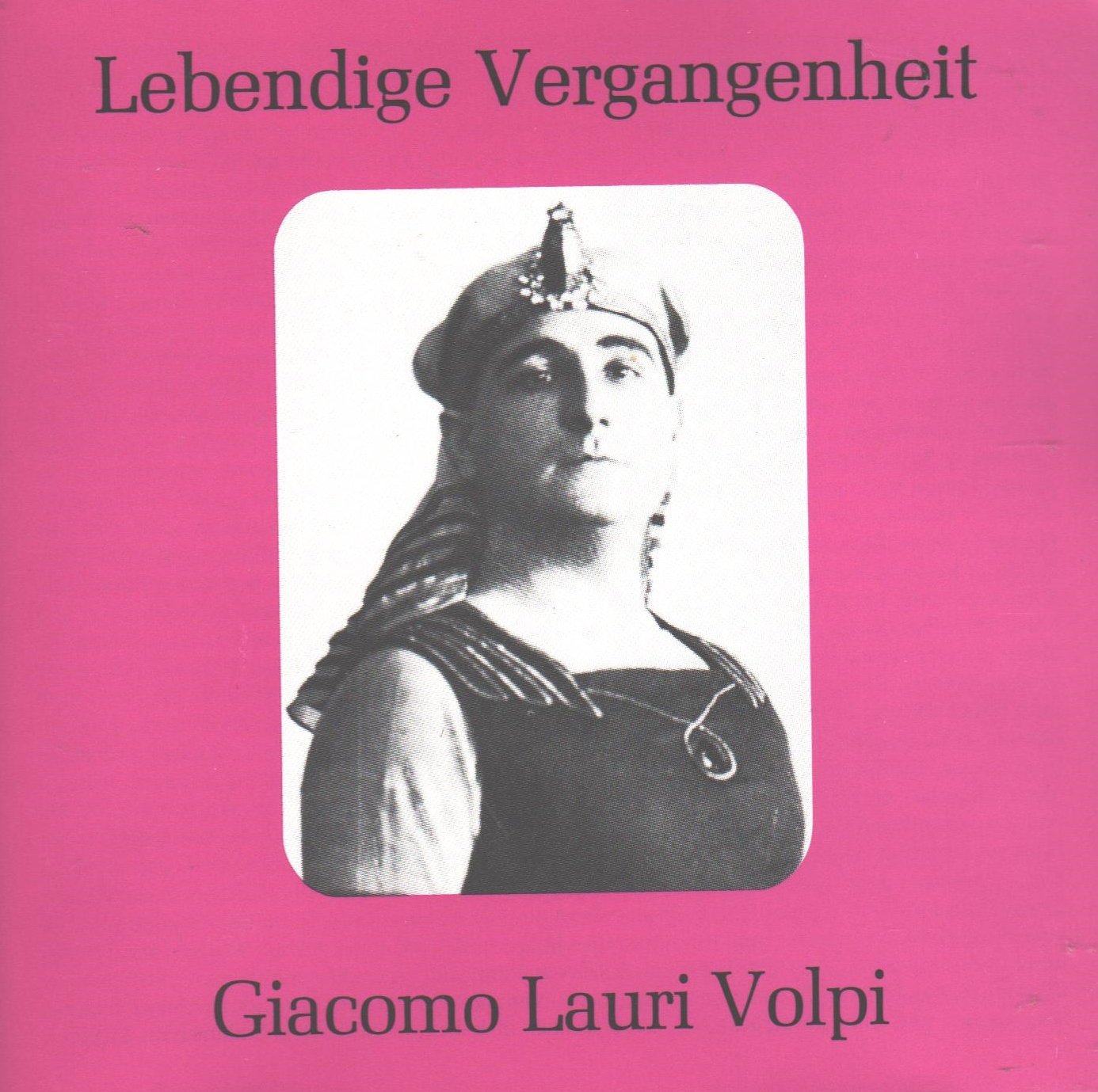 Lauri-Volpi, Giacomo, Lauri-Volpi Ten, Lauri Volpi, Giacomo - Lebendige ...