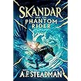 Amazon.com: Skandar and the Phantom Rider: 9781665912761: Steadman, A.F ...