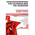 The Colonizer and the Colonized: Memmi, Albert, Sartre, Jean-Paul ...