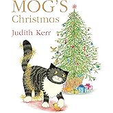 Goodbye Mog: The illustrated adventures of the nation’s favourite cat ...