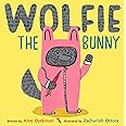 Wolfie the Bunny: Dyckman, Ame, OHora, Zachariah: 9780316226141: Amazon ...