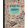 Adventures in Drawing: A Guided... by Campbell, Scott