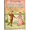 Amazon.com: These Happy Golden Years: A Newbery Honor Award Winner ...