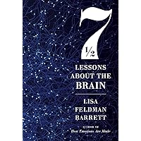 Seven And A Half Lessons About The Brain: Lisa Feldman Barrett ...