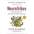 Neurotribes: The Legacy of Autism and the Future of Neurodiversity ...