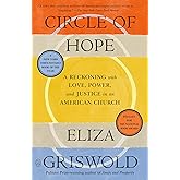 Circle of Hope: A Reckoning with Love, Power, and Justice in an ...