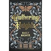 Wuthering Heights (Wordsworth Luxe Collection): Emily Bronte ...