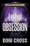 Amazon.com: Lethal Dissection: A gripping medical thriller (Dr. Zora Smyth Medical Thriller ...