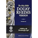 Holy Bible Douay-Rheims Version: Revised by Bishop Richard Challoner: 9780895556776: Amazon.com ...