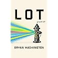 Lot: Stories: Washington, Bryan: 9780525533672: Amazon.com: Books