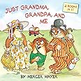 Just Grandma, Grandpa, and Me (Little Critter) (Pictureback): Mayer ...