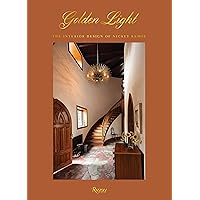 Golden Light: The Interior Design of Nickey Kehoe: Nickey, Todd, Kehoe ...