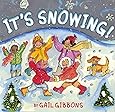 It's Snowing!: Gail Gibbons: 9780823425457: Amazon.com: Books