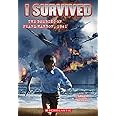 I Survived the Bombing of Pearl Harbor, 1941 (I Survived 4): Volume 4 ...