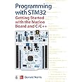 Amazon.com: Programming with STM32: Getting Started with the Nucleo Board and C/C++ ...
